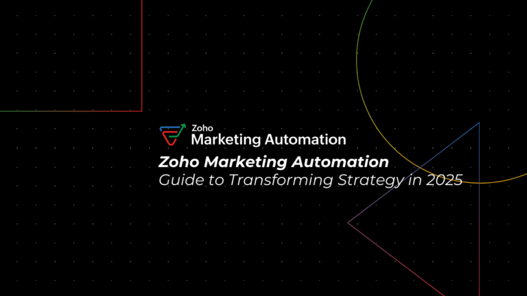Zoho Marketing Automation: Complete Guide to Transform Your Marketing ...